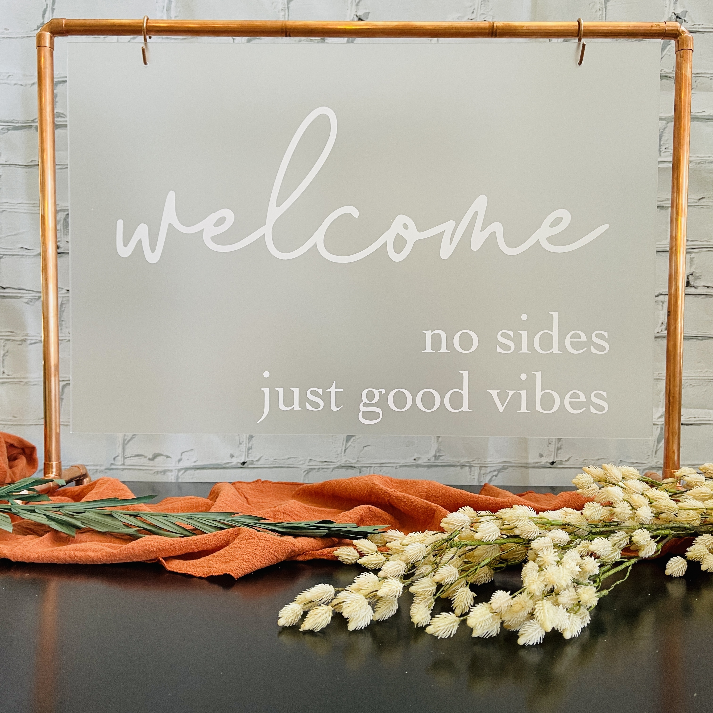 'No Sides Just Good Vibes' Sign - Copper Frame | BOXWOOD EVENTS LTD.